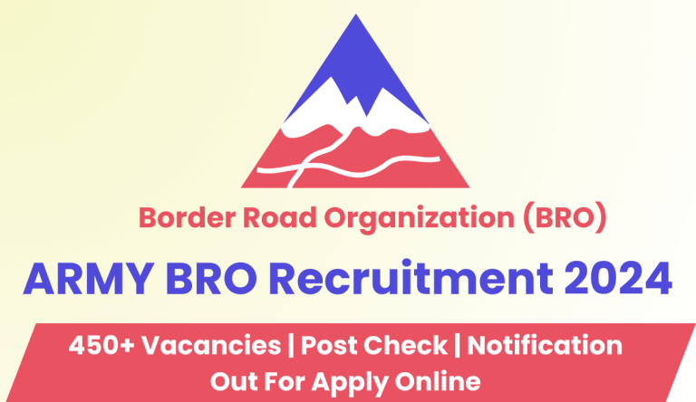 ARMY BRO Recruitment 2024 : 450+ Vacancies | Post Check | Notification ...