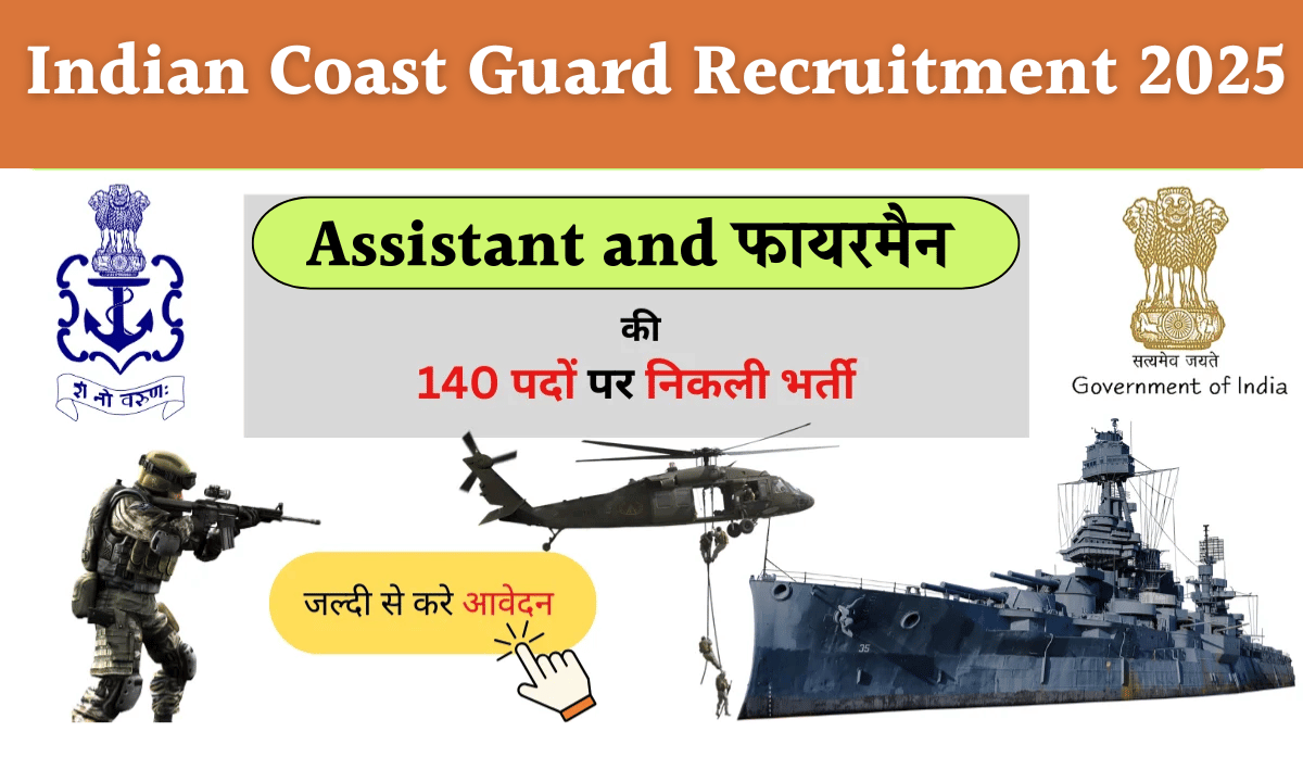 Indian Coast Guard Recruitment 2025 Apply for 48 Assistant and Fireman ...
