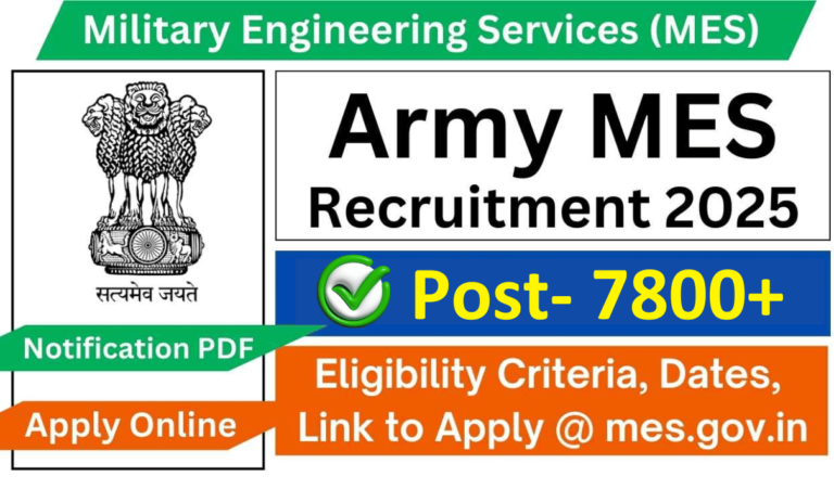 ARMY MES Recruitment 2025 Notification | 7800+ Posts, Apply Online